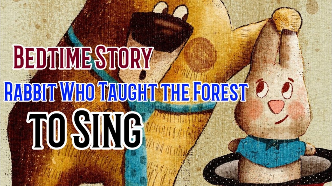 The Brave Little Rabbit Who Taught the Forest to Sing - Moral Bedtime ...