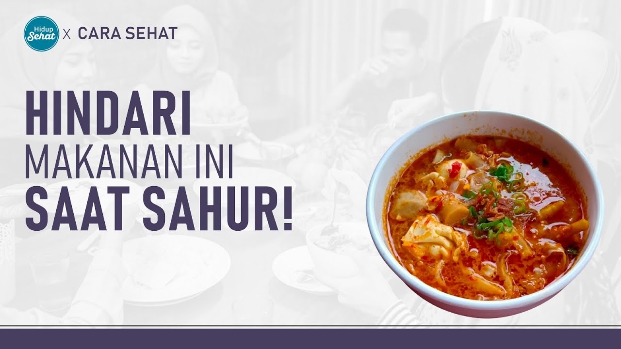 Ide Menu Sahur yang Sehat dan Bernutrisi | Hidup Sehat tvOne - YouTube