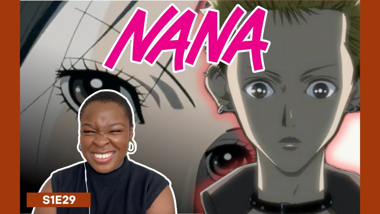 HEY NANA...SO...WTF?! | Nana Episode 29 Reaction - YouTube