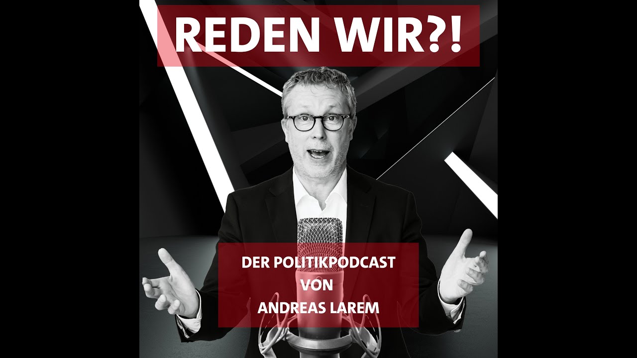 Andreas Larem MdB- REDEN WIR?! Der Politikpodcast- Justus-Liebig-Schule ...