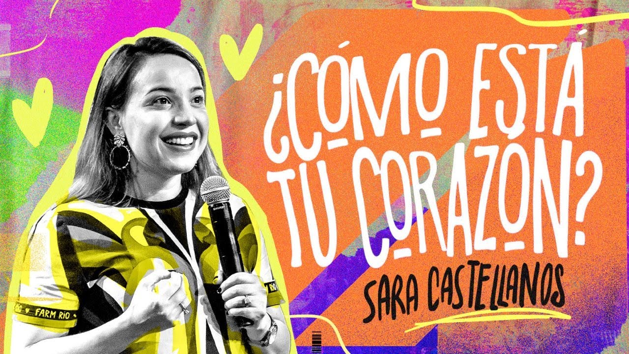 🩺¿Cómo esta MI CORAZÓN? ️🧐 - Sara Castellanos | Somos Uno - Prédicas ...