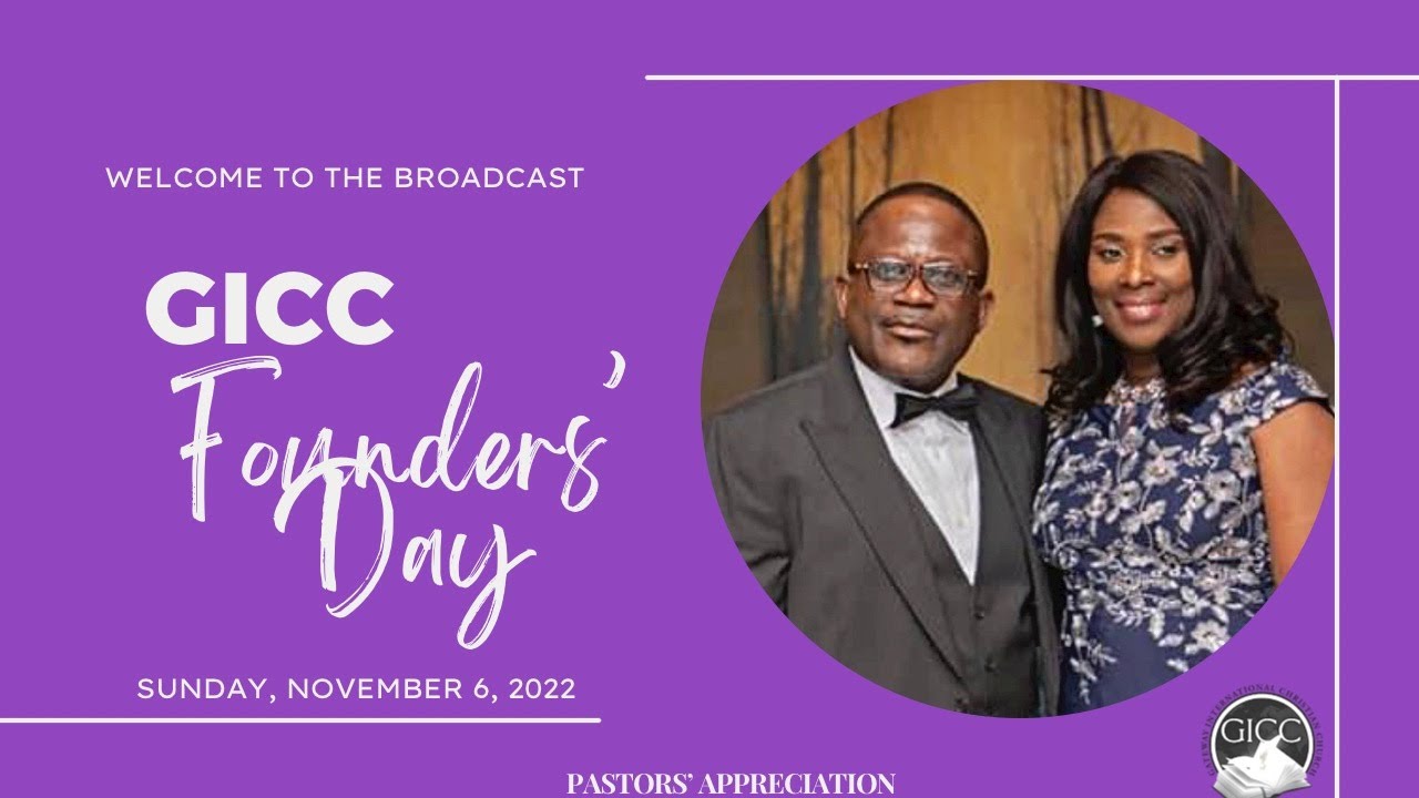 GICC Founders Day Service | November 6th, 2022 - YouTube