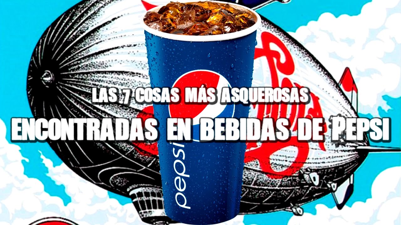 7 cosas más asquerosas encontradas en bebidas de Pepsi - YouTube