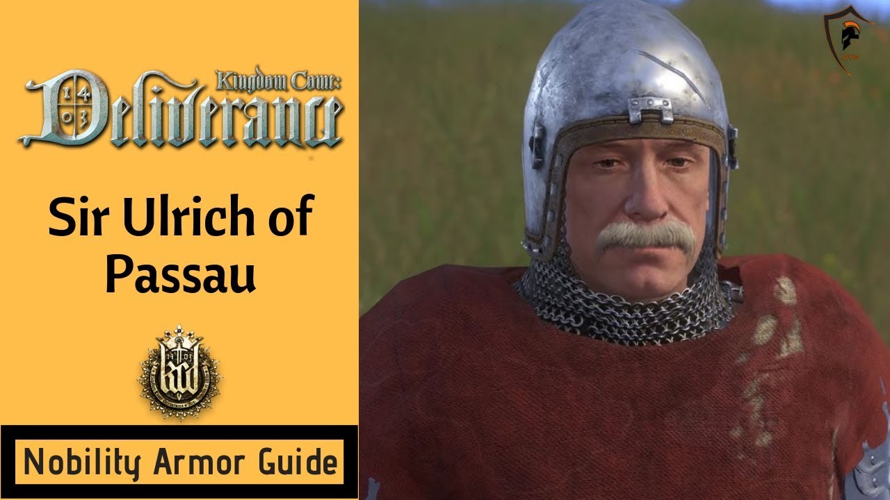 Sir Ulrich of Passau Kingdom Come Deliverance - Nobility Armor Guide ...