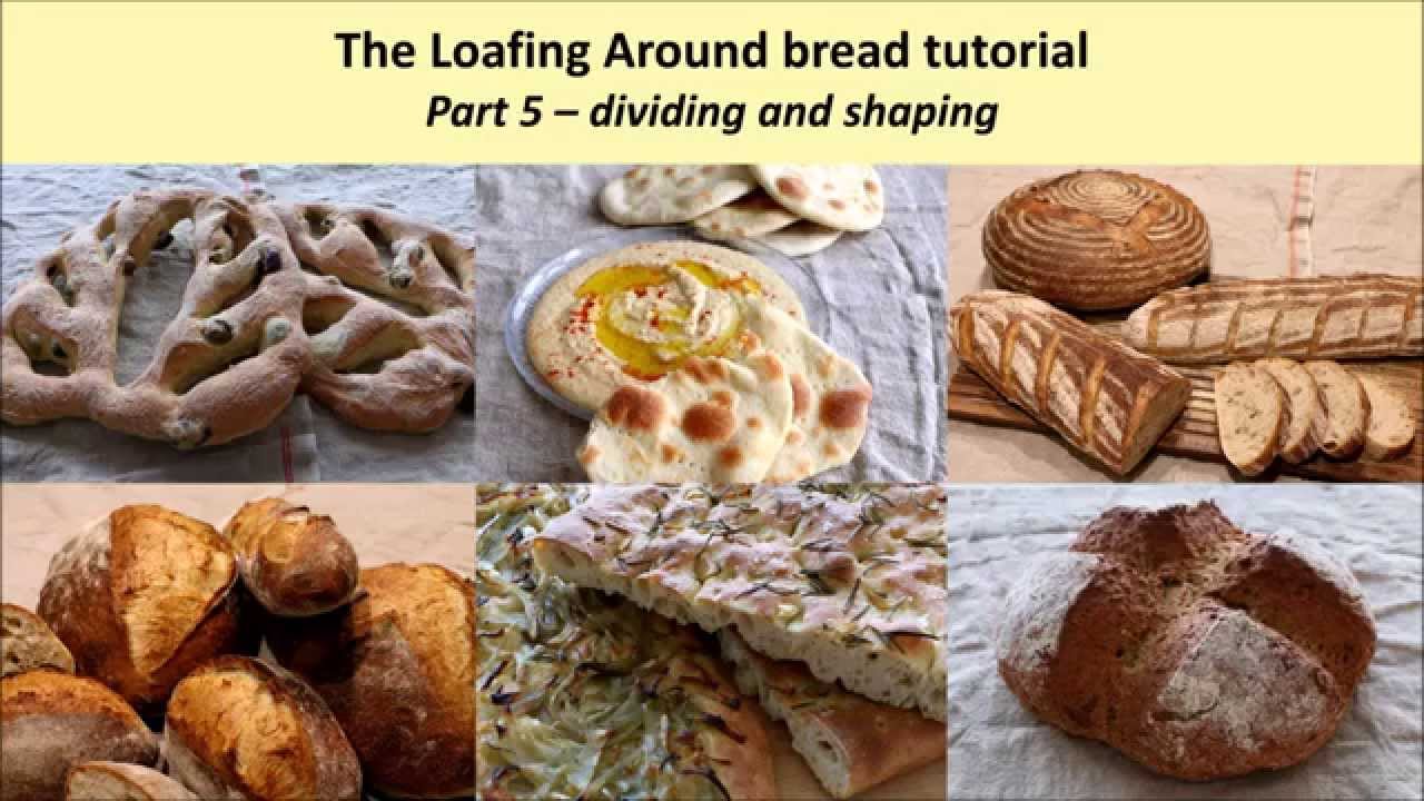 Bread tutorial part 5 - dividing and shaping - YouTube