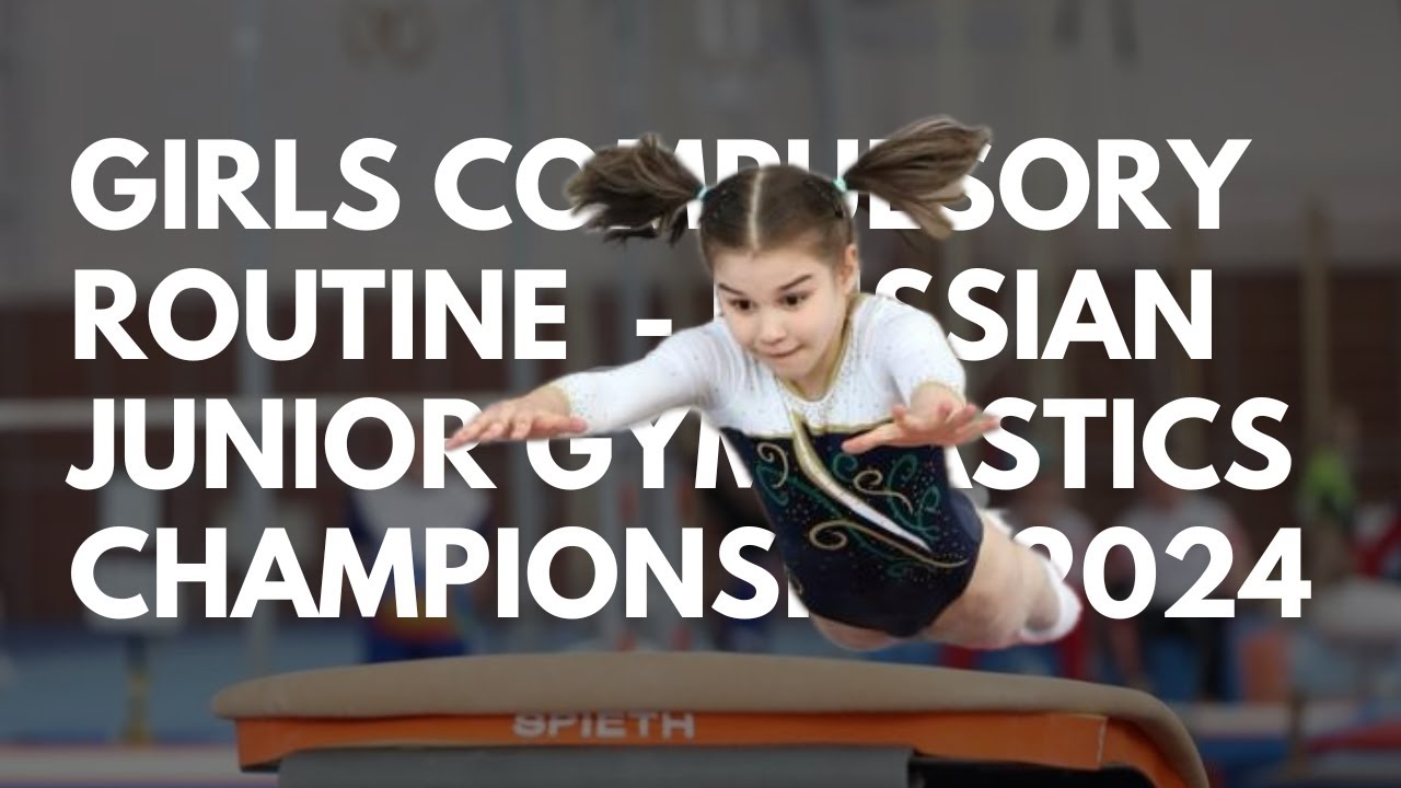Girls. 1st Sport Category - Compulsory Routine. Russian Gymnastics ...