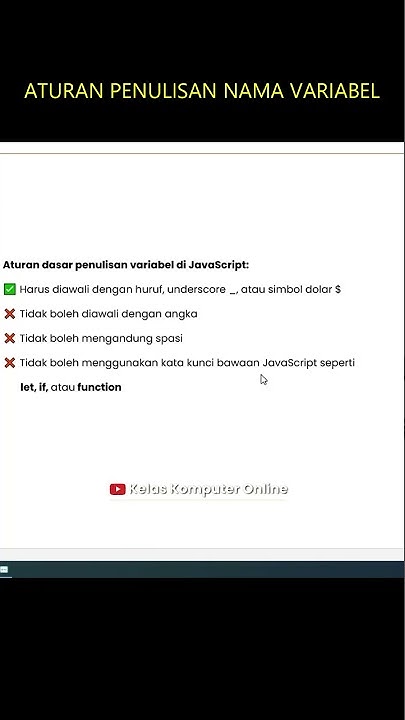 Belajar JavaScript dari Nol: Aturan Penulisan Nama Variabel untuk Pemula #coding #videoshort ...