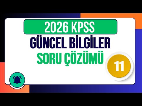 2026 KPSS GÜNCEL BİLGİLER DENEME SORU ÇÖZÜMÜ 11 🎯 6/6 | #KPSS2026 #KPSS #KPSSLİSANS #KPSSÖNLİSANS