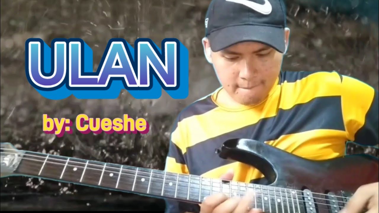 ULAN - Guitar solo by: Cueshe - YouTube