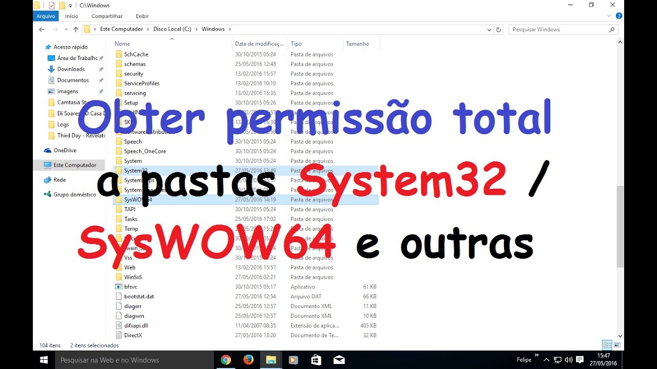Como obter permissão total a pastas System32/SysWOW64 - YouTube