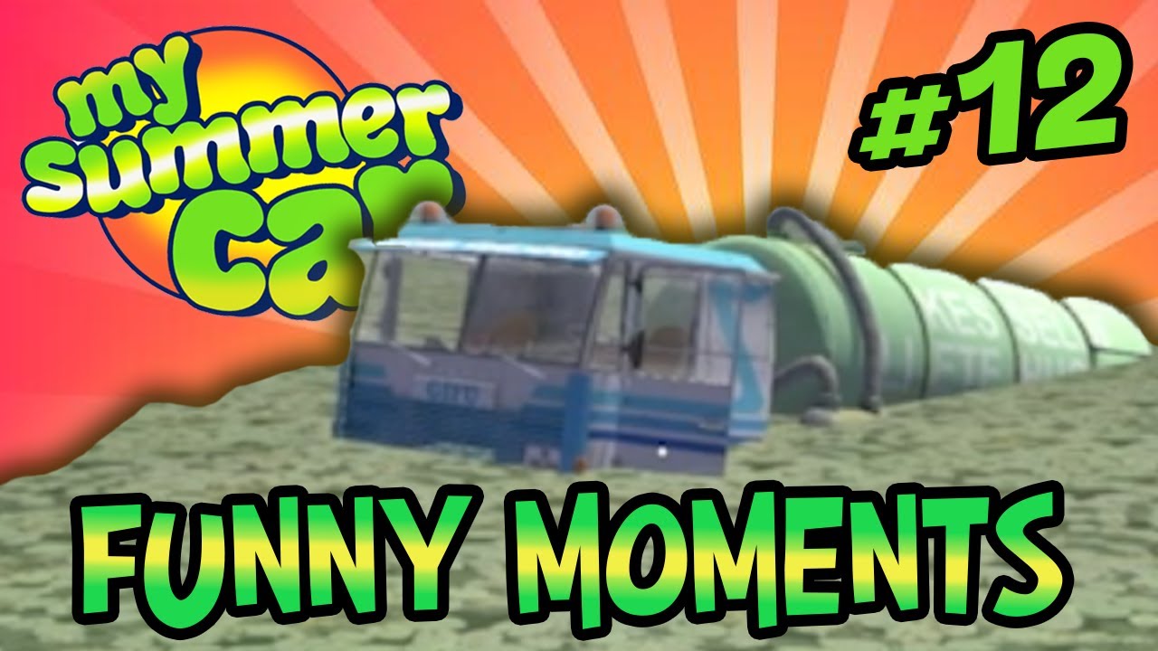 My Summer Car FUNNY MOMENTS 🏆Twitch Clips of The Week! #12 - YouTube