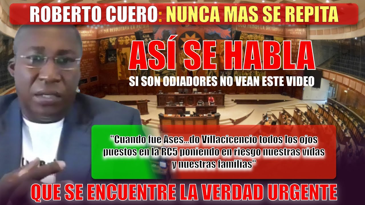 Urgente Clamor por Justicia: Roberto Cuero Exige Resolver el Asesinato ...