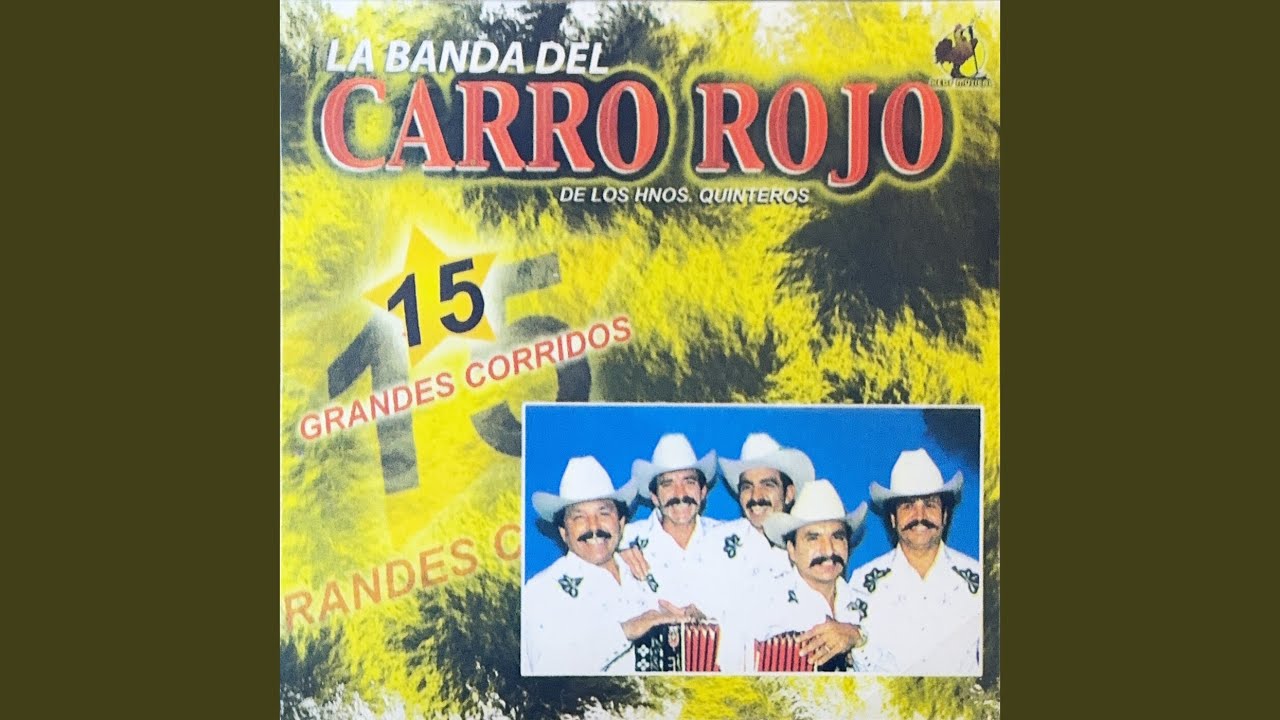 Norte De Sinaloa - La Banda Del Carro Rojo De Los Hermanos Quintero ...