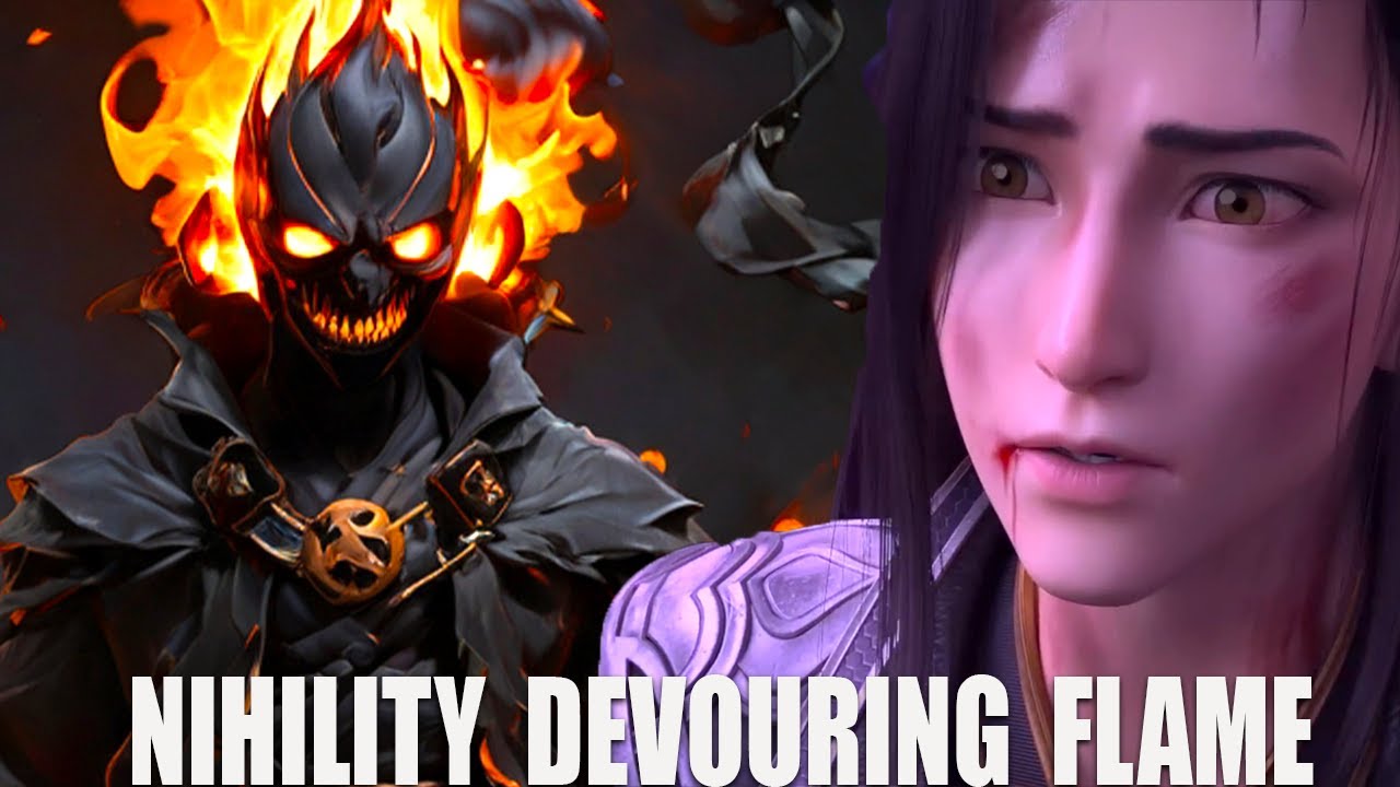 BTTH : How Xiao Yan Gets Nihility Devouring Flame and all 23 Heavenly ...