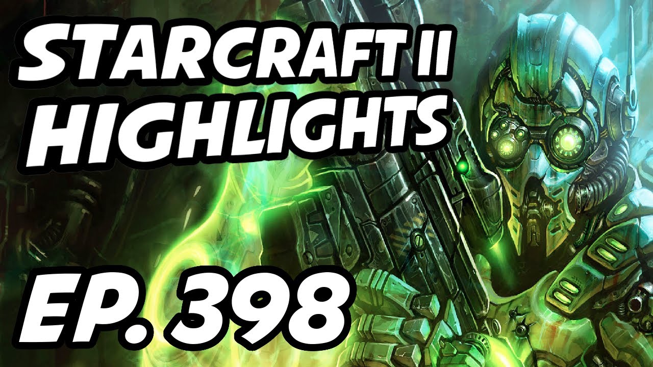 StarCraft II Daily Highlights | Ep. 398 | LowkoTV, ZombieGrub, Avilo ...