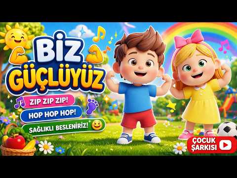 BİZ GÜÇLÜYÜZ 💪 | Zıp Zıp Enerji Şarkısı ⚡ | Çocuklar İçin Eğlenceli Spor ve Sağlık Şarkısı