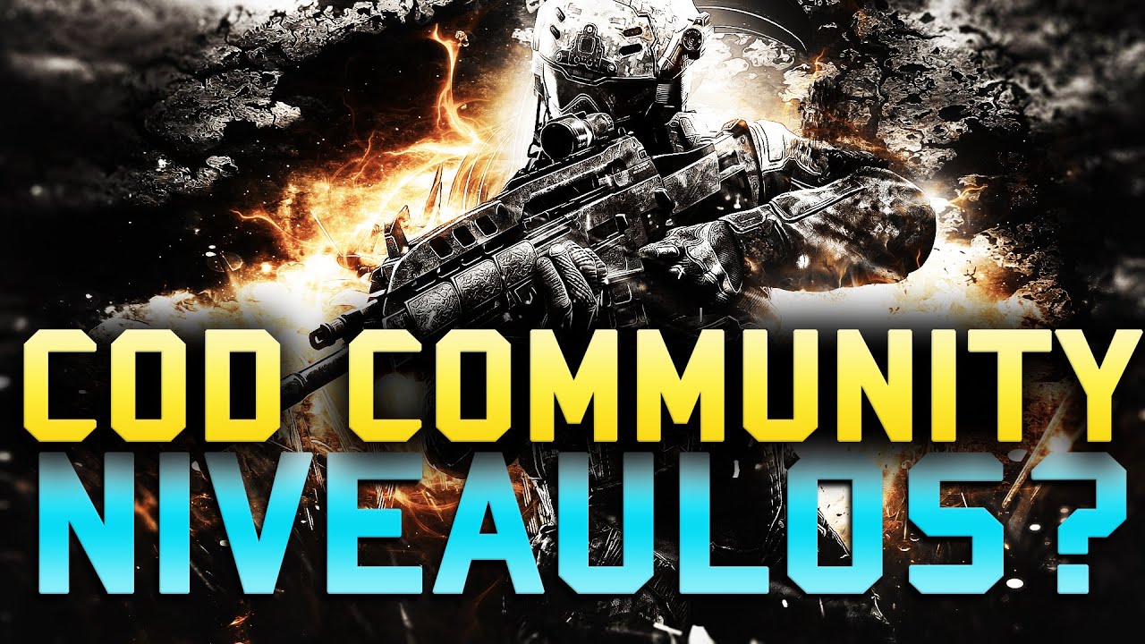 IST DIE COD COMMUNITY NIVEAULOS ? - YouTube