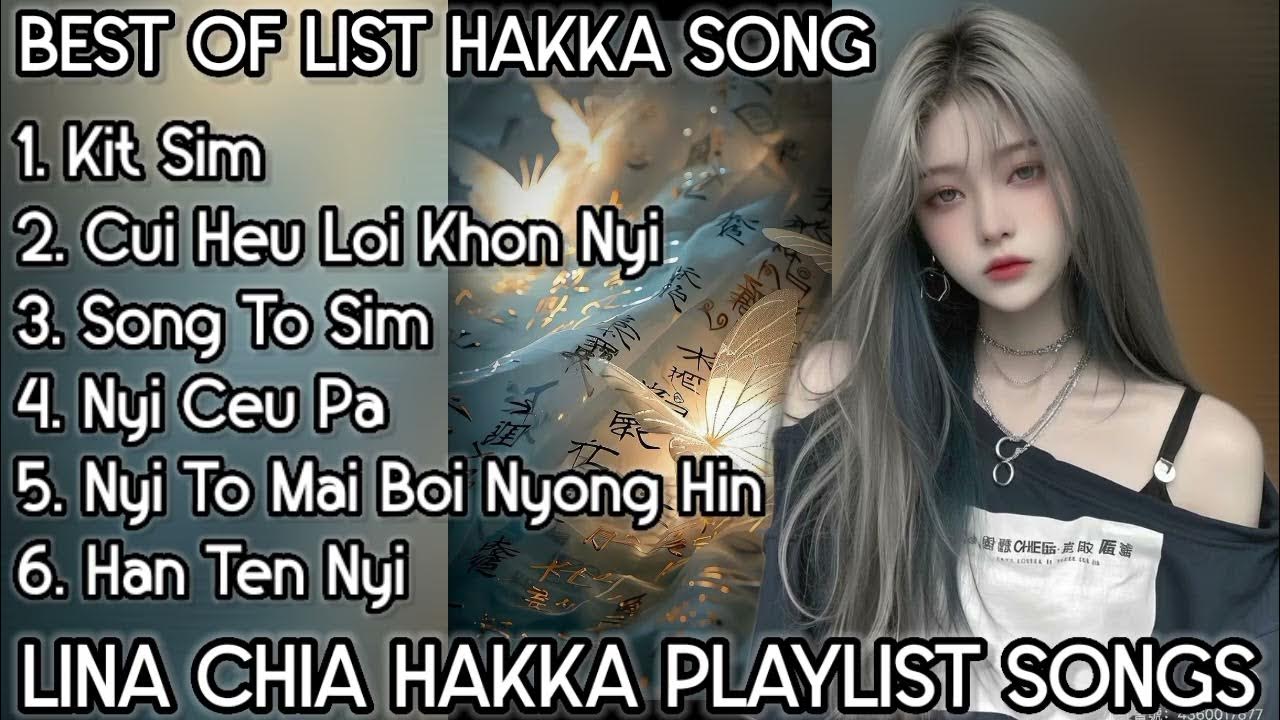 Hakka Songs VIRAL by Lina Chia (6 Lagu Paling Best Untuk Didengarkan Saat Galau) - YouTube