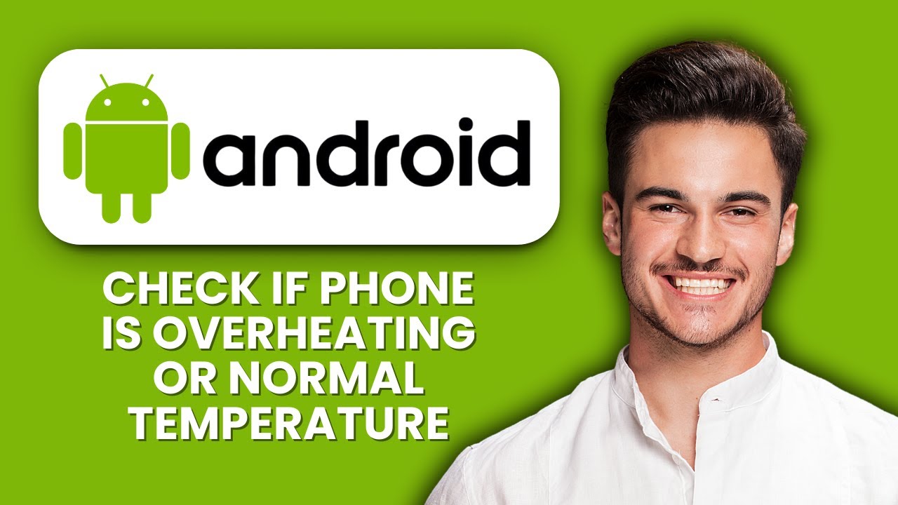 How to Check if Your Phone Is Overheating or Normal Temperature 📱 Quick ...