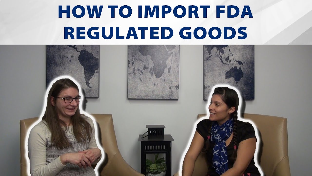 How To Import FDA Regulated Goods (Trailer) | PCB Learning Center | On ...