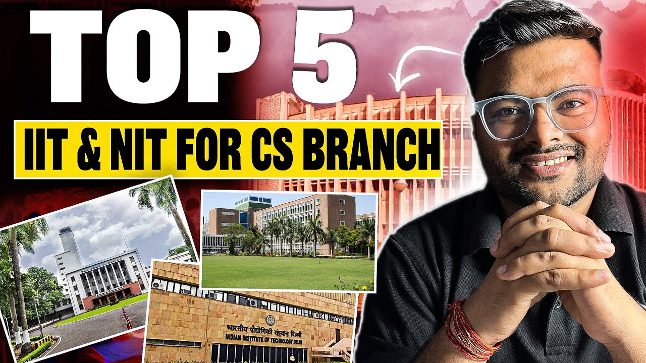 Top 5 IIT and NIT For Cs Branch I Important Video For all Students I # ...