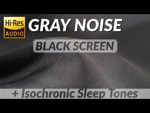 Gray Noise with Isochronic Sleep Tones (12 Hours ) BLACK SCREEN | Deep ...
