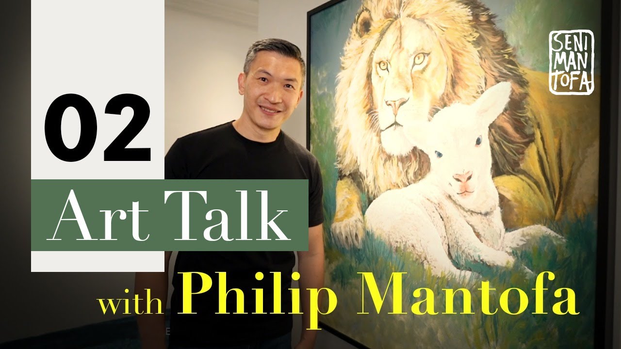 Art Talk with Ps. Philip Mantofa #2 - Senimantofa International - YouTube