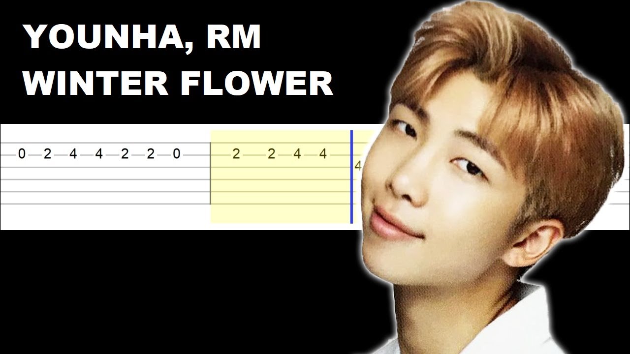 Younha, RM - Winter Flower (Easy Guitar Tabs Tutorial) - YouTube