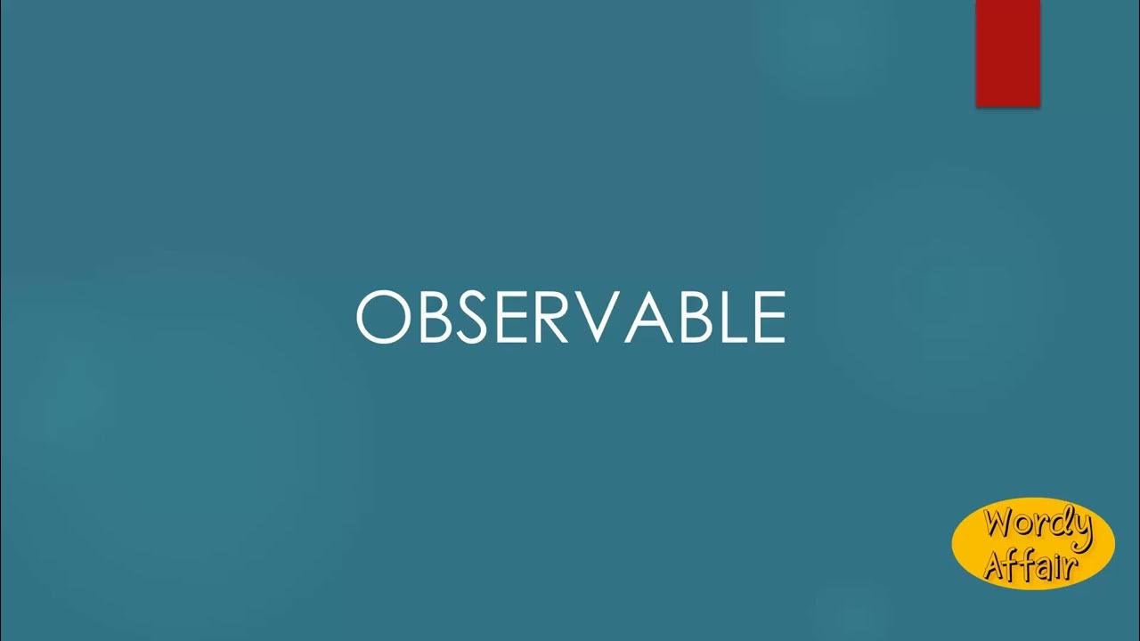 Observable Meaning - YouTube