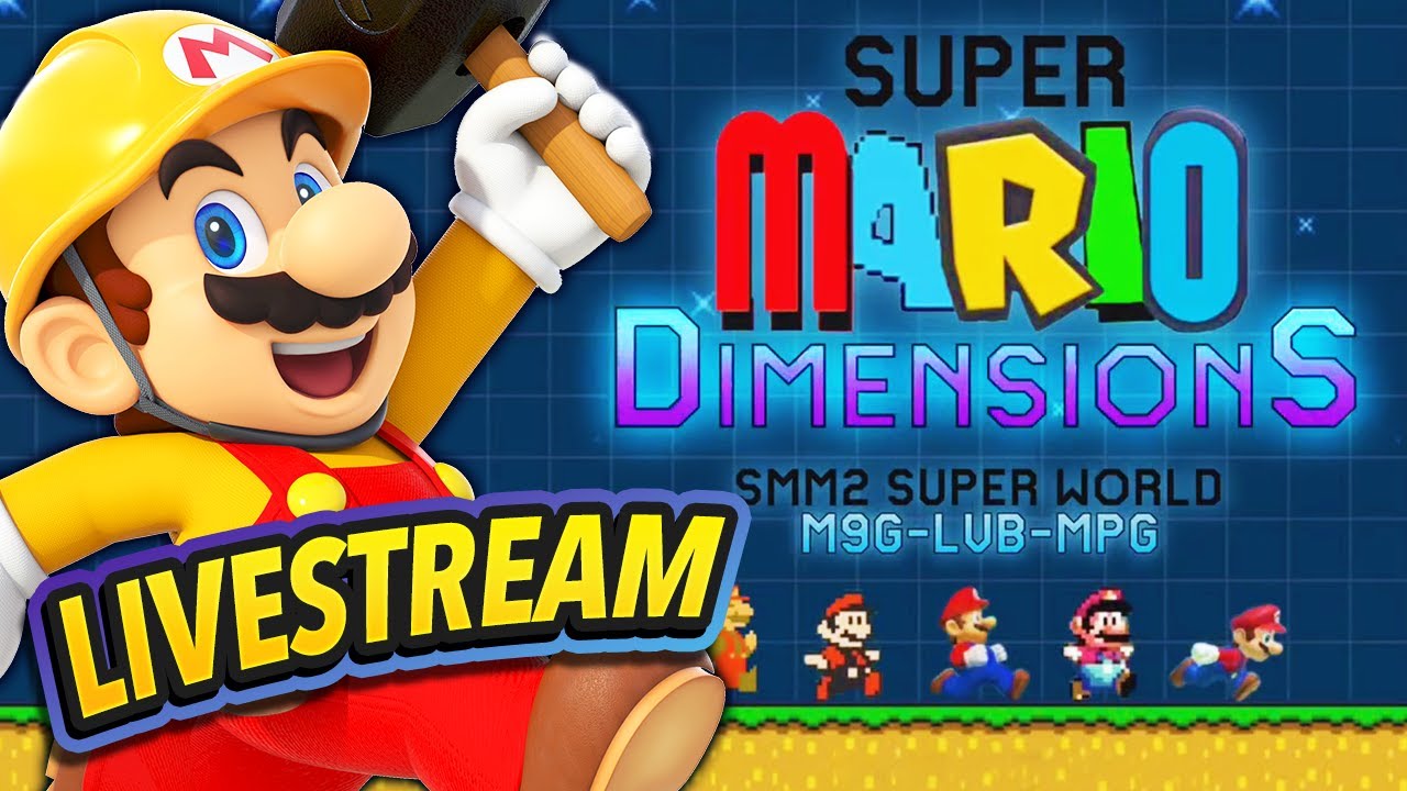 Super Mario Dimensions is a 40-Level Adventure in Mario Maker 2 - Let's ...
