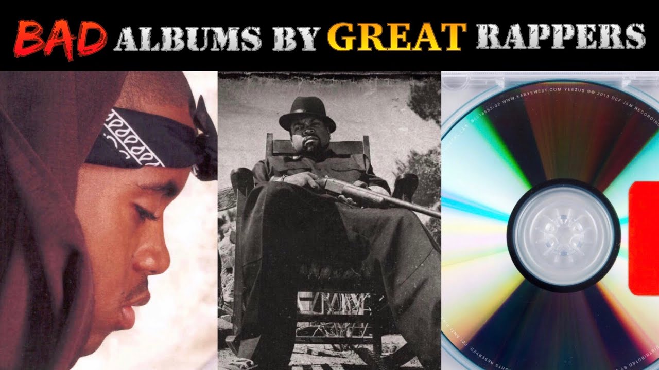 BAD Albums By GREAT Rappers - YouTube