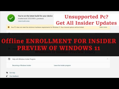 Offline Enrollment for insider preview update 22523 of windows 11 on Unsupported PC - YouTube