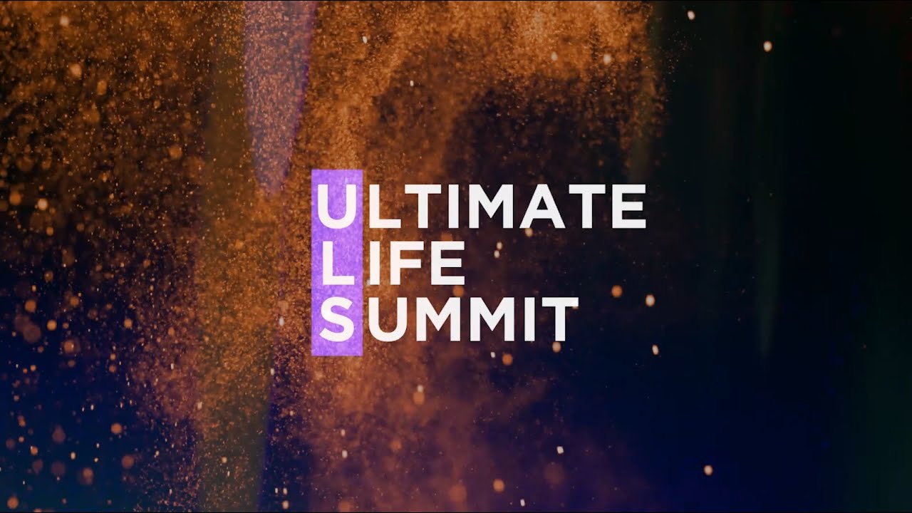 Ultimate Life Summit 2024 Intro - YouTube