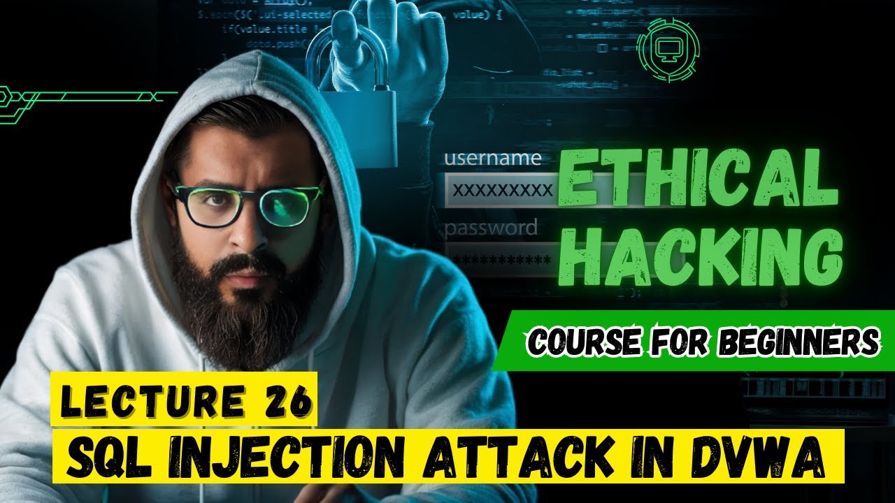 SQL Injection Attack in DVWA | Ethical Hacking Course For Beginners | Lecture 26 - YouTube