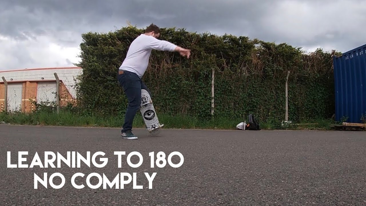 Learning to 180 No Comply - YouTube