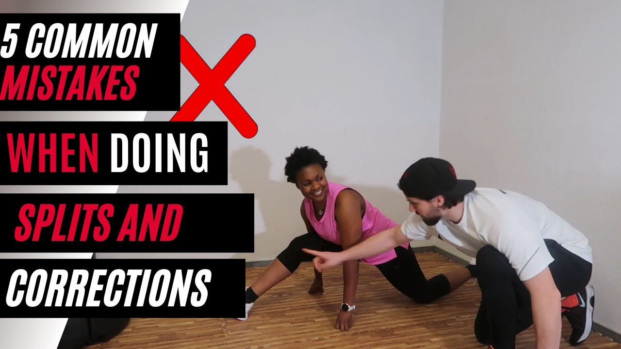 Common mistakes for Beginners when doing splits | How to correct the ...