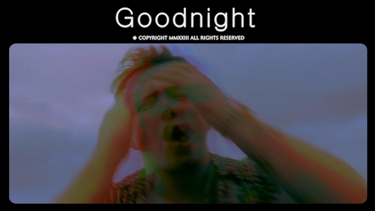 Goodnight - Turner Valle (Directed by Dolan T. Wargin) - YouTube
