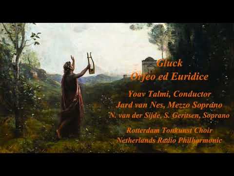 Gluck: Orfeo ed Euridice: Yoav Talmi /Jard van Ness / Netherlands Radio Philharmonic / Live 1986