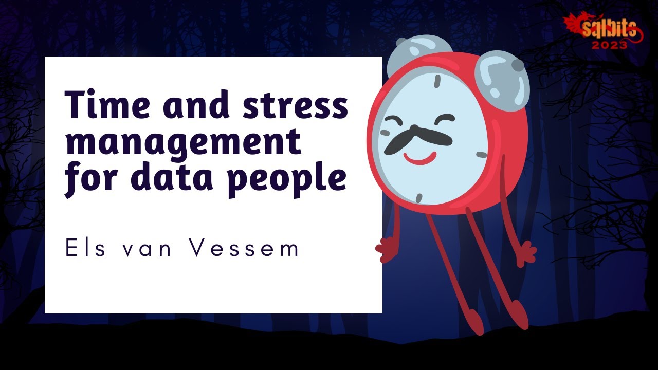 Time and stress management for data people - Els van Vessem - YouTube