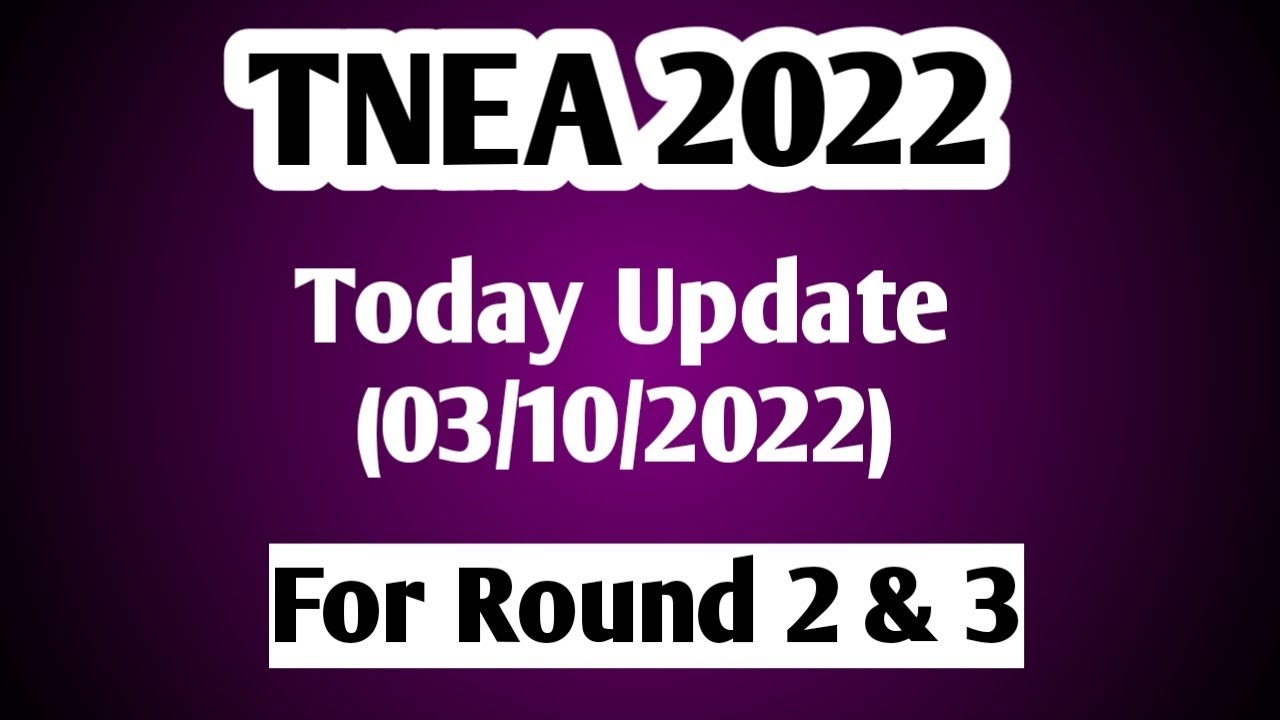 TNEA|2022|Today Update|Round 2|Round 3|Important Update|Vincent Maths| - YouTube