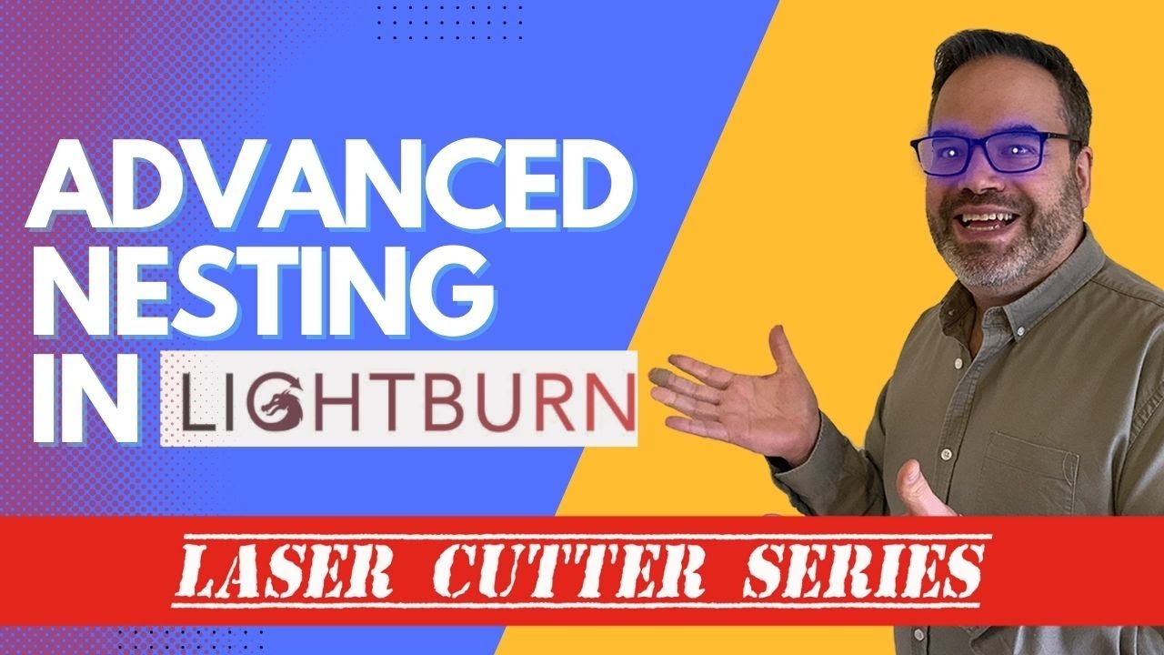 Lightburn Tutorial Advanced Nesting In Lightburn YouTube lightburn-tutorial-advanced-nesting-in-lightburn-youtube