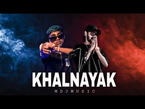 KHALNAYAK - Mc Stan X Emiway Bantai | Mix by MDJ Music - YouTube