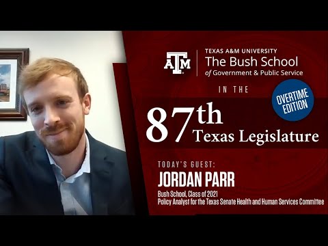 Bush School in the Texas Legislature - OVERTIME Edition: Jordan Parr ...