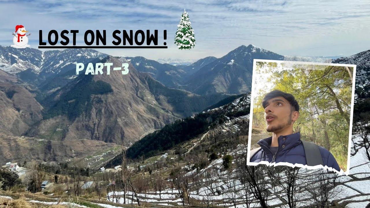 Lost in the snow || Final part || #sujalsingh #johnnysujal - YouTube