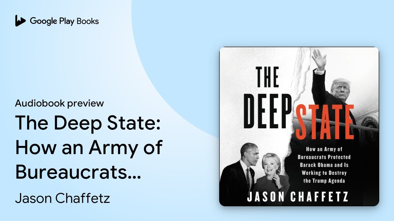 The Deep State: How an Army of Bureaucrats… by Jason Chaffetz ...