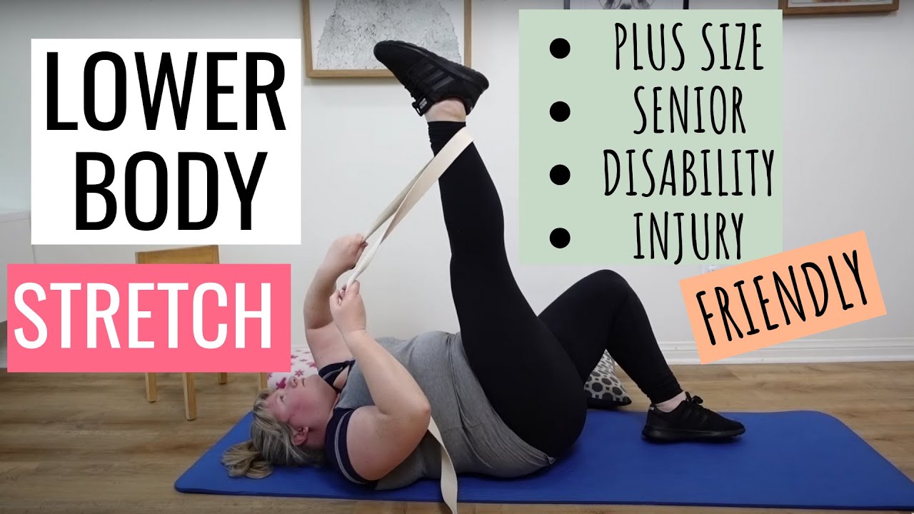 MODIFIED Lower Body Stretch / Plus Size, Senior, Disability, Injury ...
