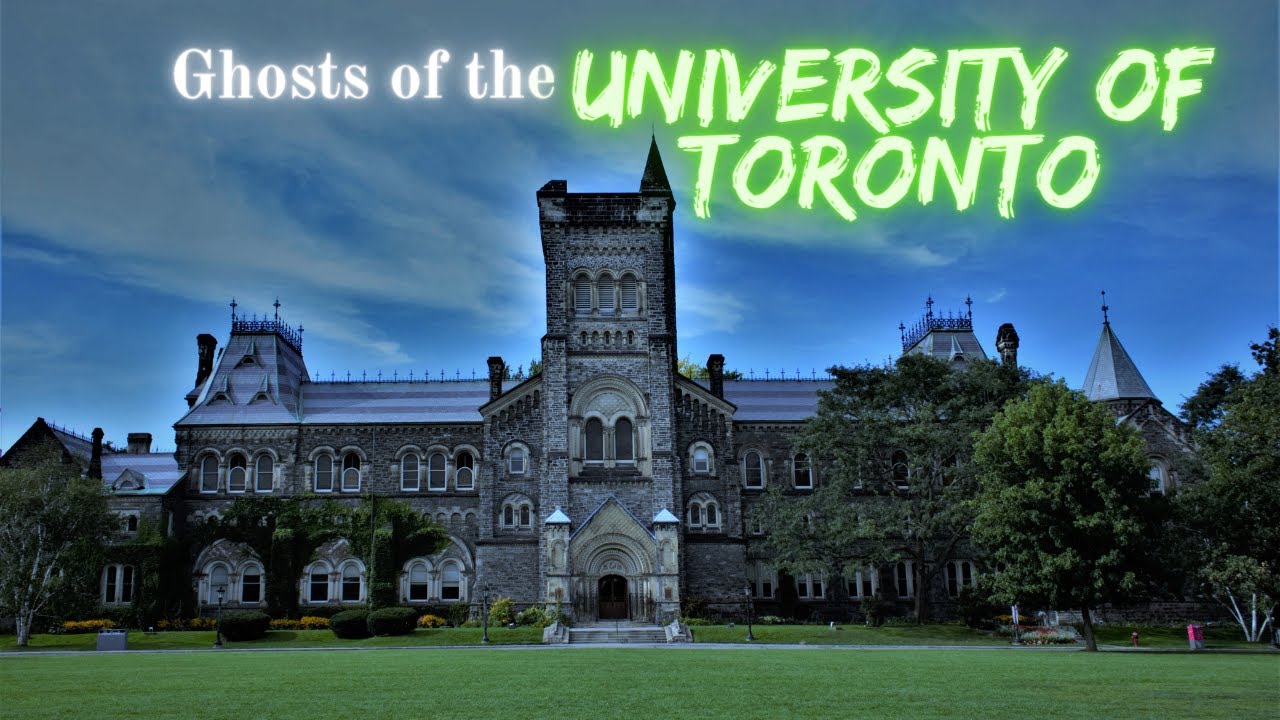 Ghosts of the University of Toronto - YouTube