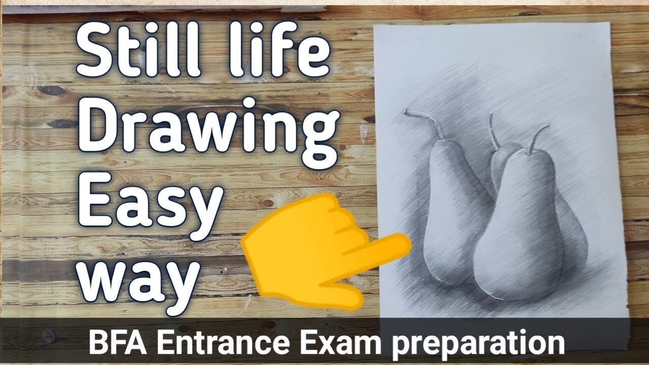 Still life Drawing Easy way | BFA Entrance exam preparation - YouTube