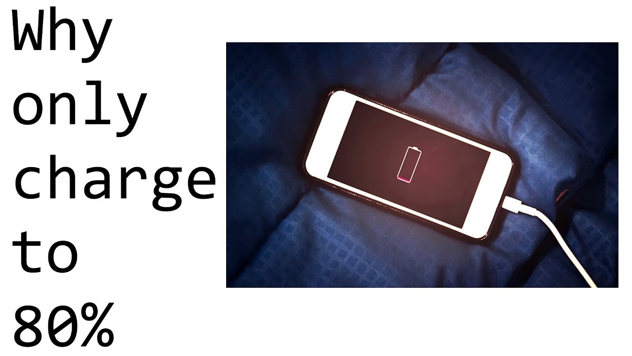 Why you should only charge your phone to 80% - YouTube