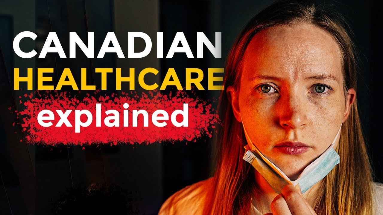 How HEALTHCARE in Canada Works - YouTube